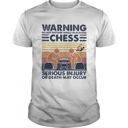 Warning do not disturb while Im playing chess serious injury or death ...