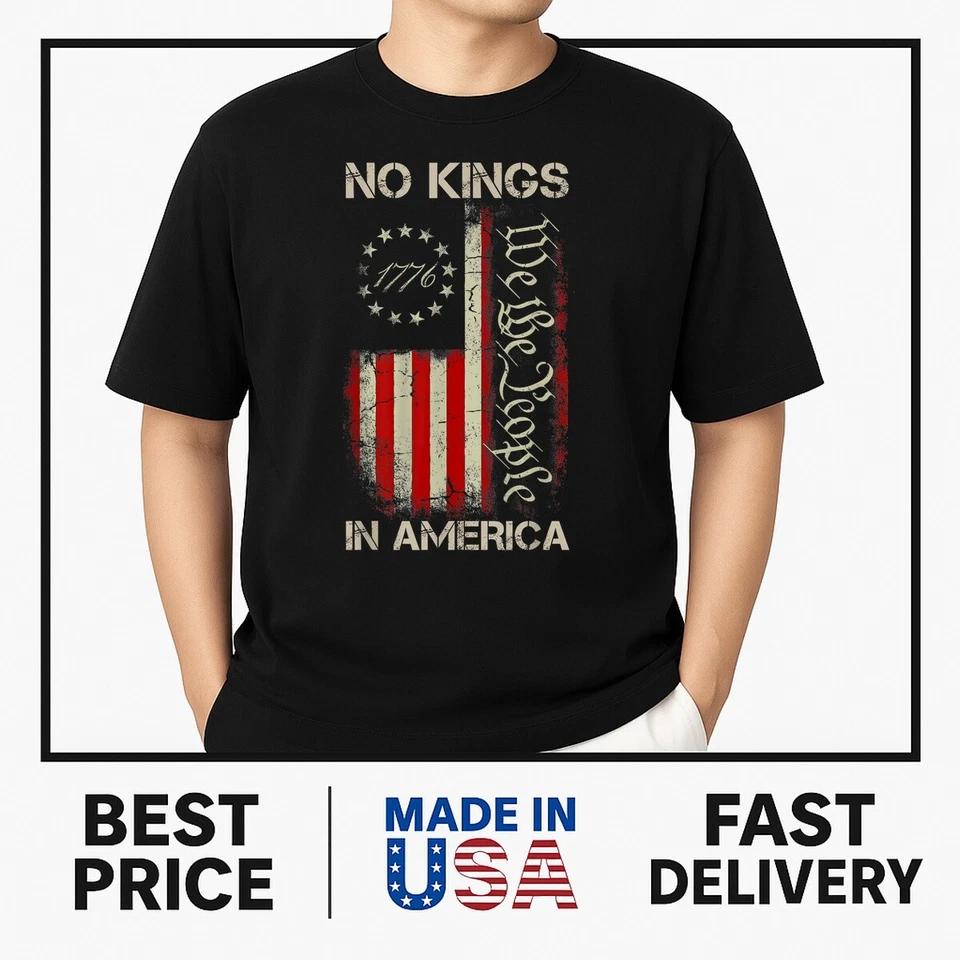 No Kings In America Since 1776 American Flag USA 4th Of July T-Shirt