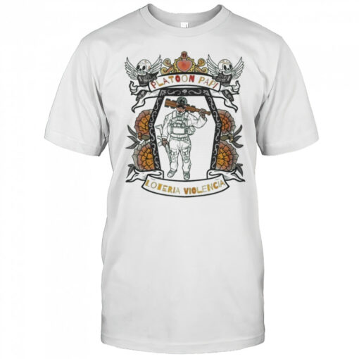 Muerto Papi Platoon Papi Loteria Violencia T-shirt