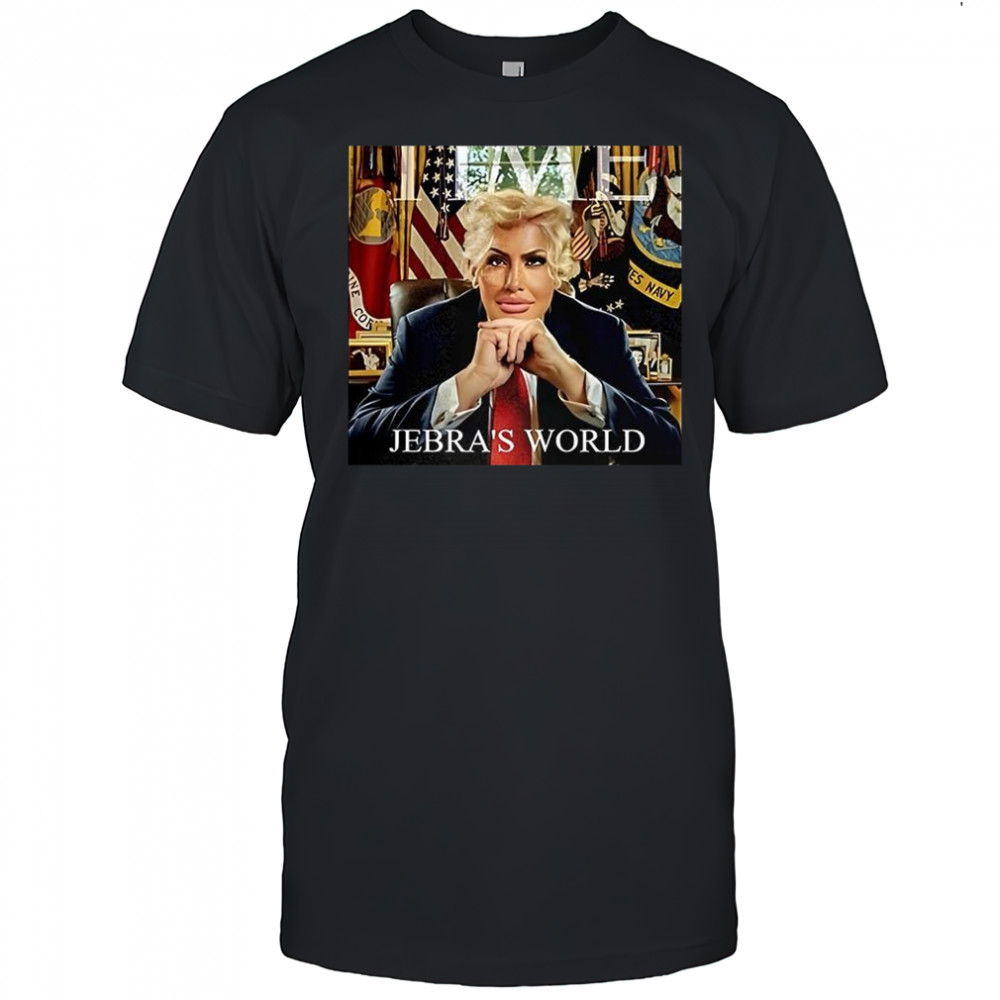 Dr. Jebra Faushay Jebra’s World shirt