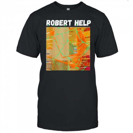 Marcus The Worm Robert Help Shirt