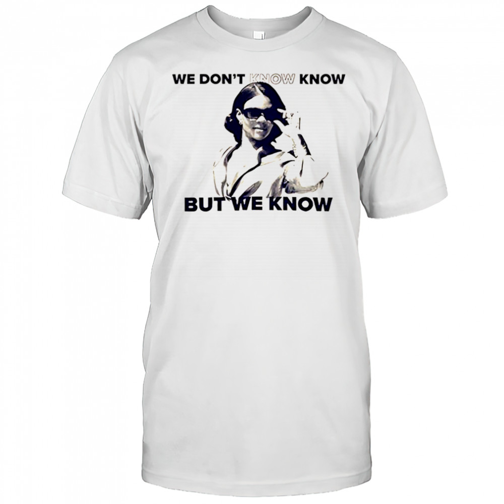 Candace Owens we don’t know know shirt