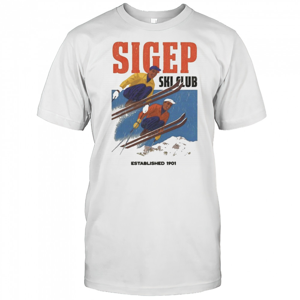 The Sigma Phi Epsilon Sigep Ski Club Est 1901 T-Shirt